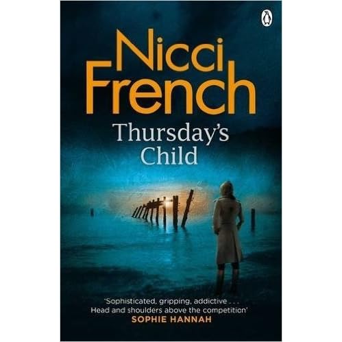 Thursday's Child (Frieda Klein, #4) by Nicci French — Reviews ...