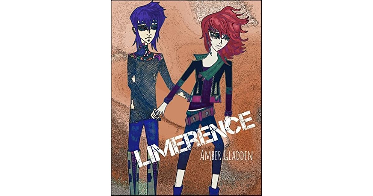 Limerence by Amber Gladden