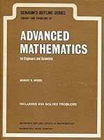 Schaum's Outline of Advanced Mathematics for Engineers and Scientists ...