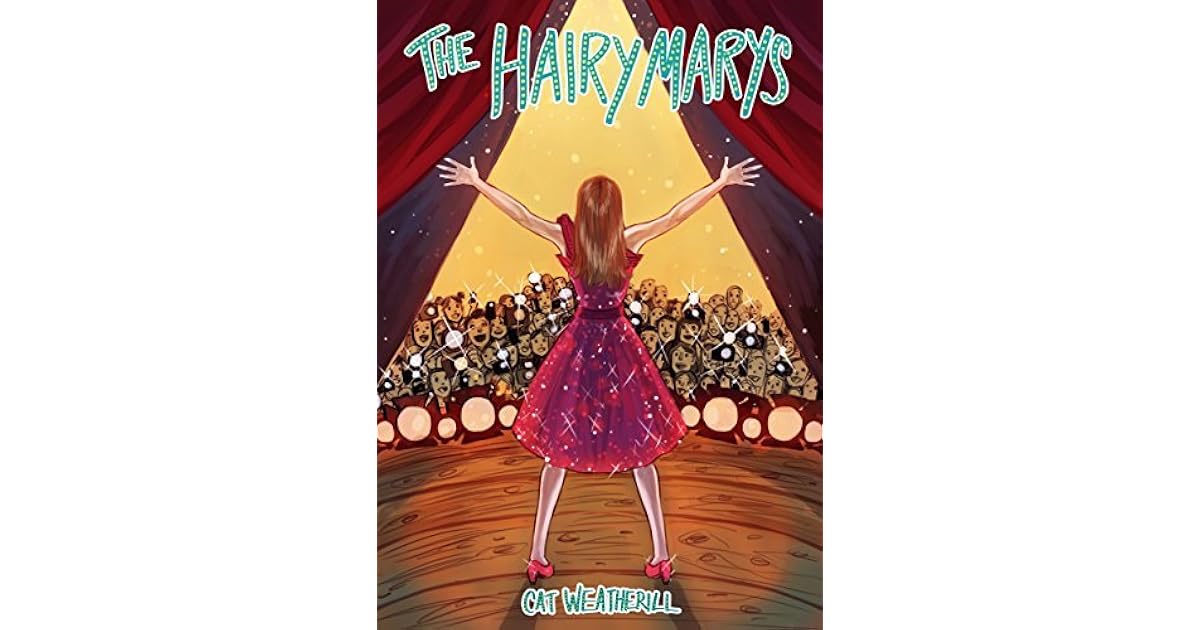 The Hairy Marys by Cat Weatherill
