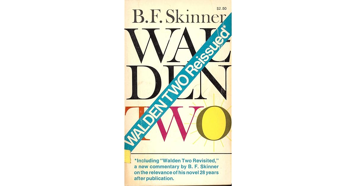 Walden Two by B.F. Skinner