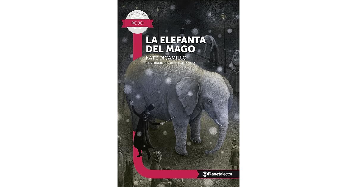 La Elefanta Del Mago by Kate DiCamillo