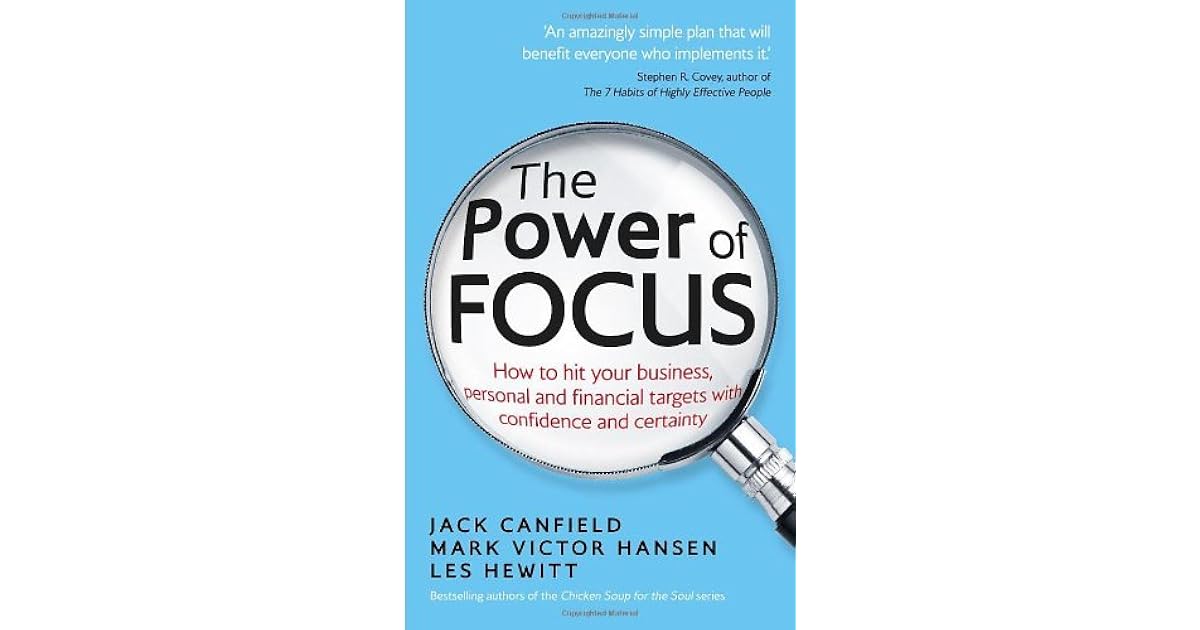 The Power of Focus: How to Hit Your Business, Personal and Financial ...