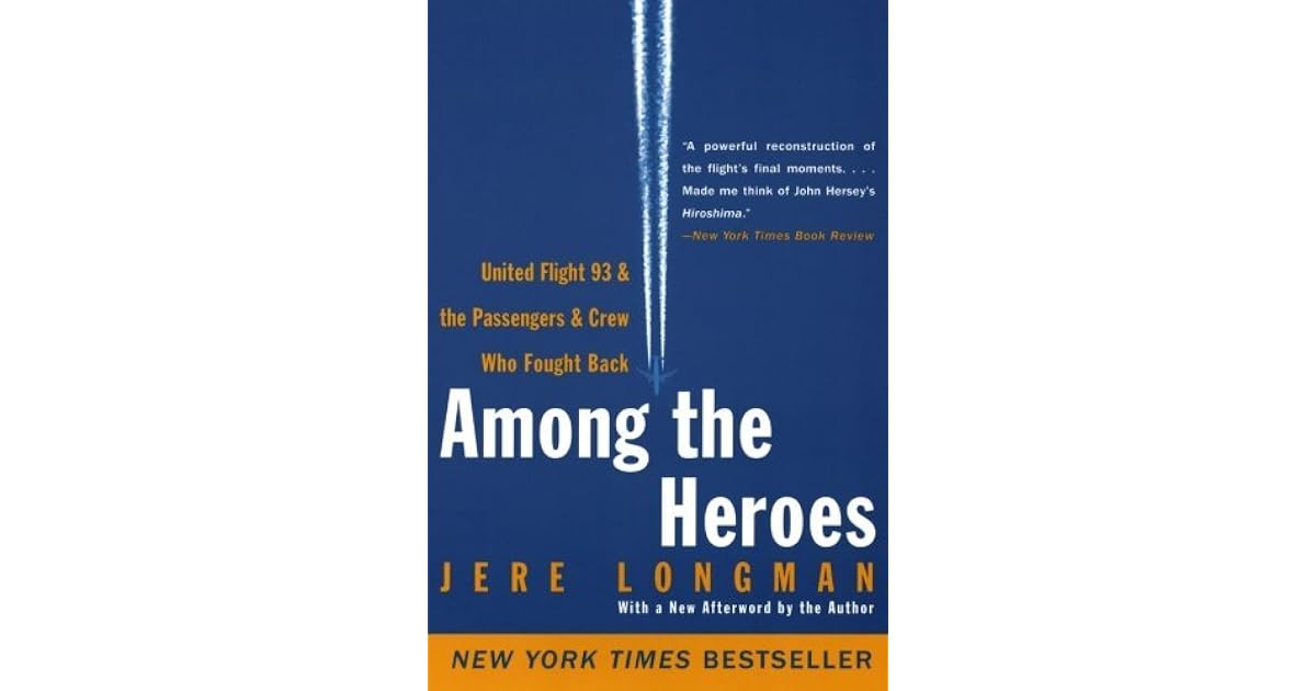 Among the Heroes by Jere Longman