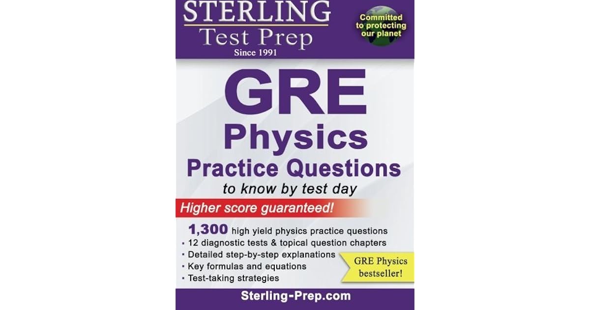 Sterling Test Prep GRE Physics Practice Questions: High Yield GRE ...