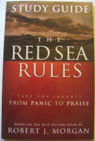 The Red Sea Rules Study Guide by Robert J. Morgan