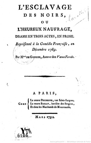 L'Esclavage Des Noirs, Ou L'Heureux Naufrage by Olympe de Gouges