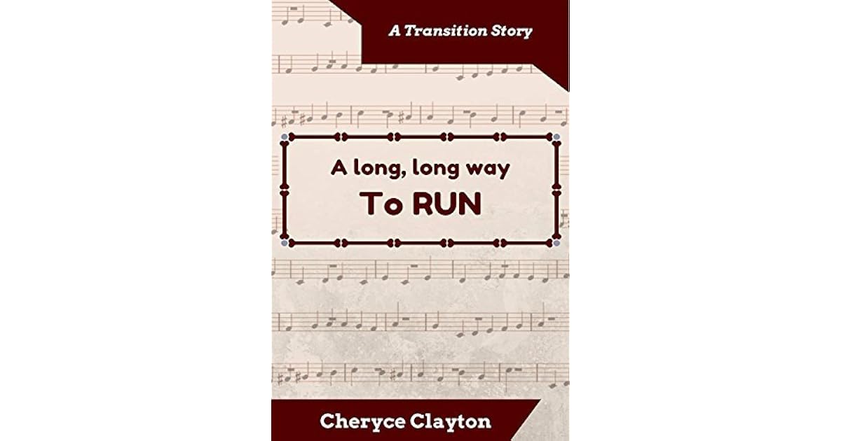 Permission: A long, long way to run by Cheryce Clayton