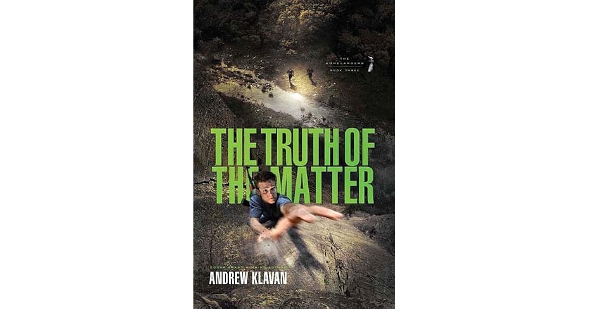 The Truth of the Matter (The Homelanders, #3) by Andrew Klavan
