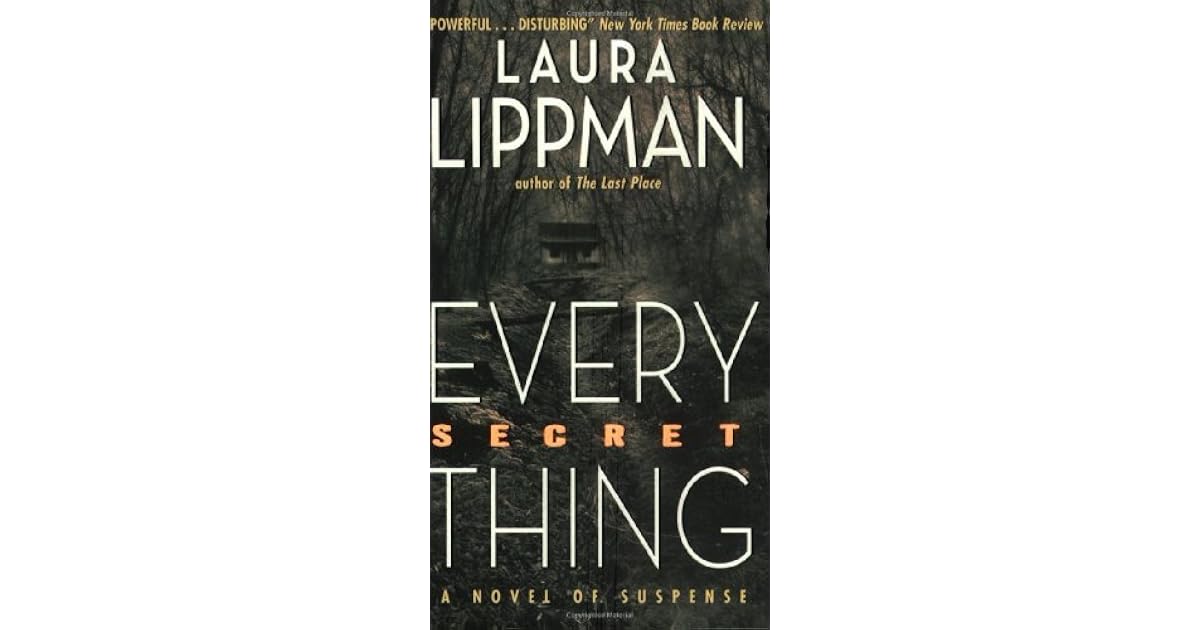 Every Secret Thing by Laura Lippman