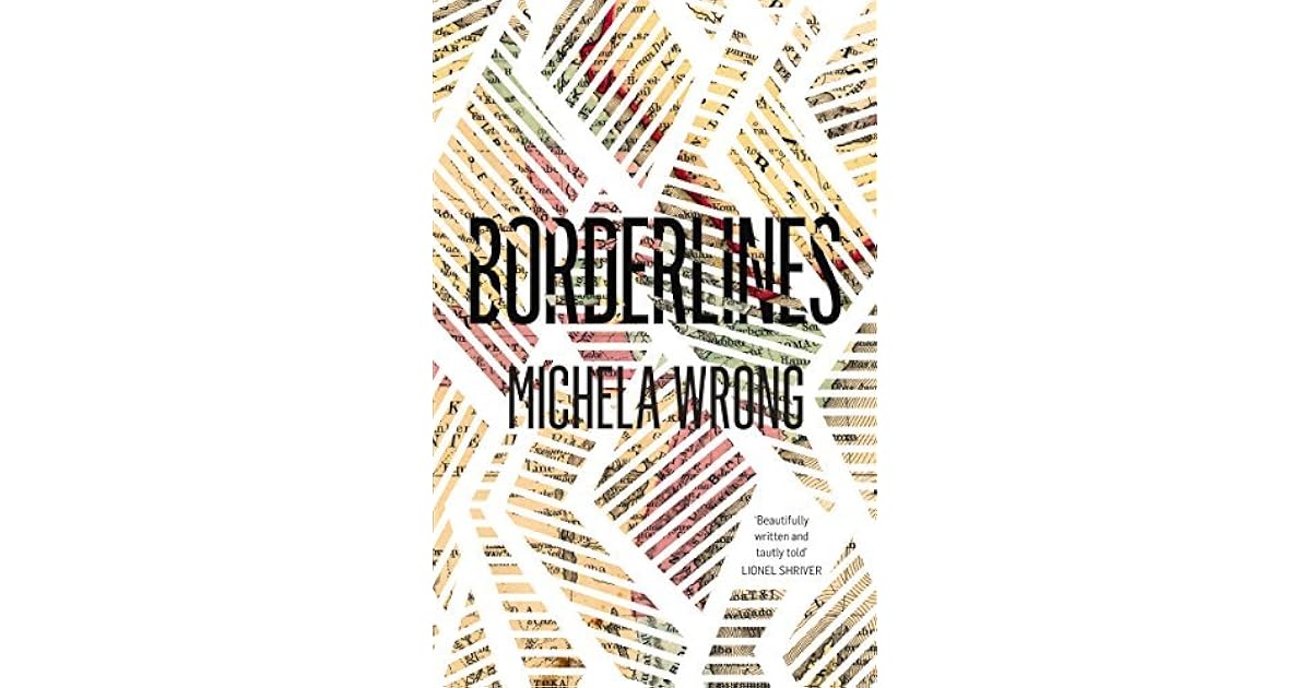 Borderlines by Michela Wrong