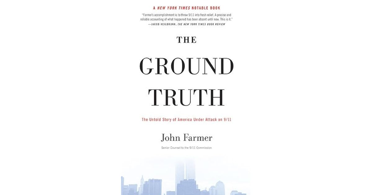 The Ground Truth: The Untold Story of America Under Attack on 9/11 by ...