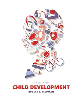 Child Development by Robert S. Feldman