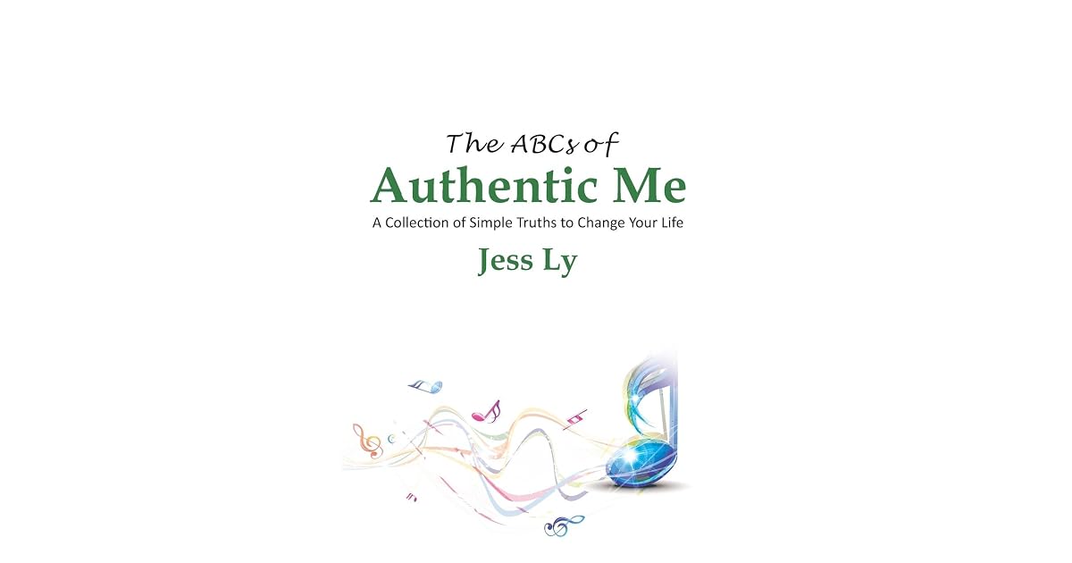 The ABCs of Authentic Me by Jessica Ly