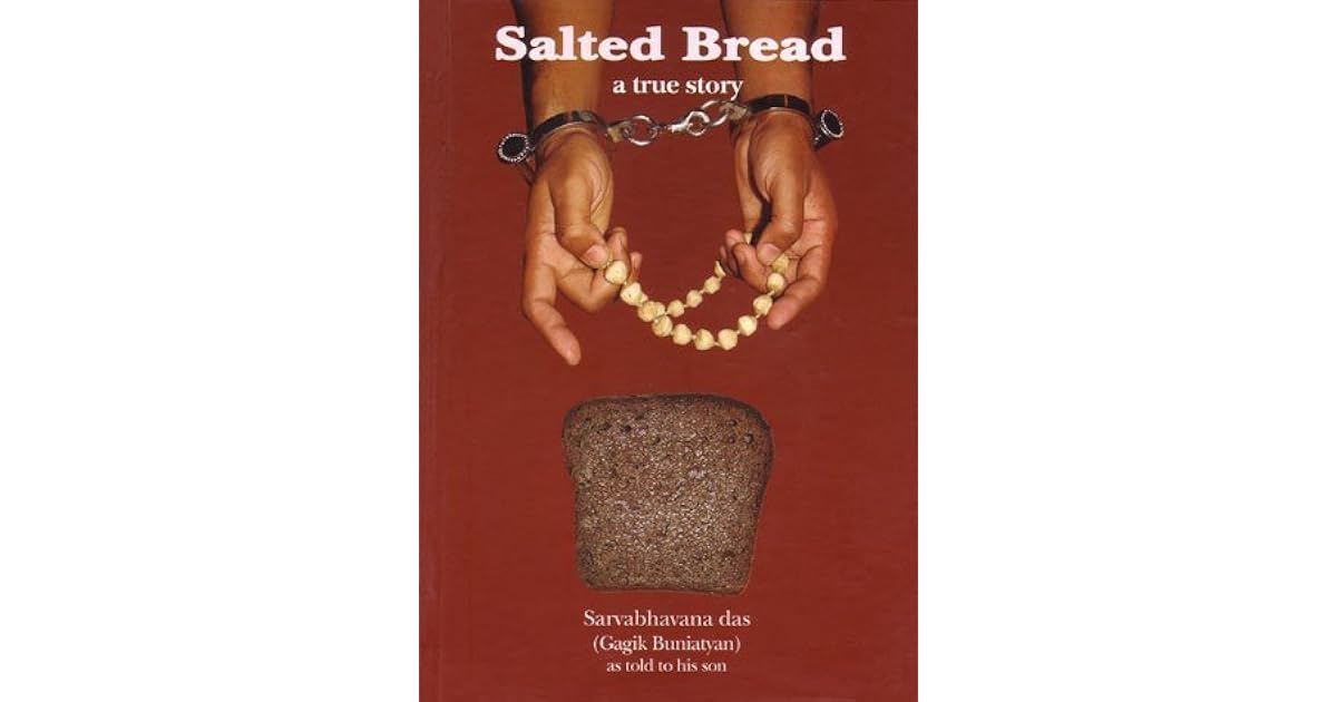 Salted Bread: The True Story of Two Good Friends by Sarkis Buniatyan