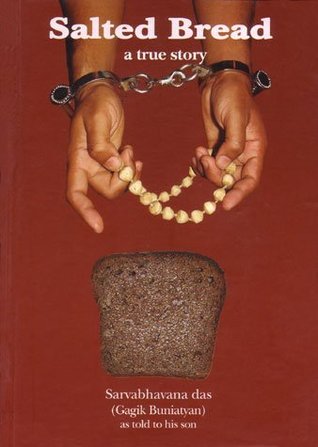 Salted Bread: The True Story of Two Good Friends by Sarkis Buniatyan