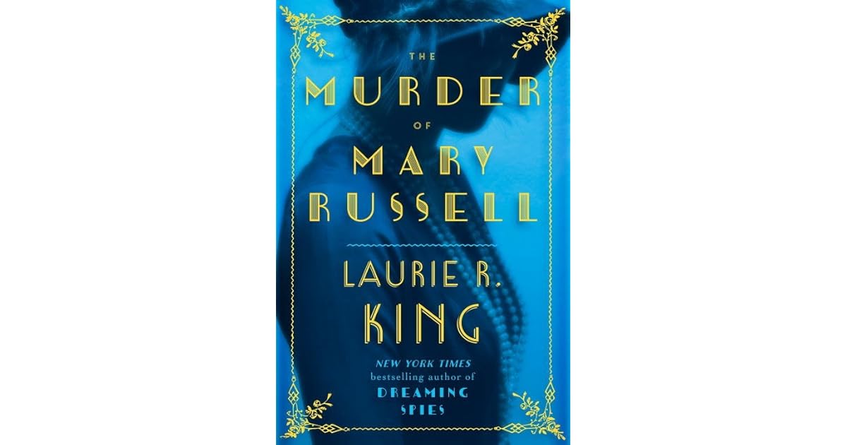 The Murder of Mary Russell (Mary Russell, #14) by Laurie R. King