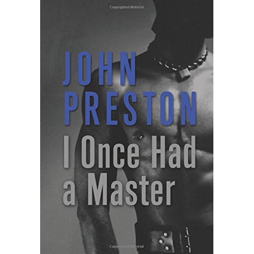 I Once Had a Master by John Preston — Reviews, Discussion, Bookclubs, Lists