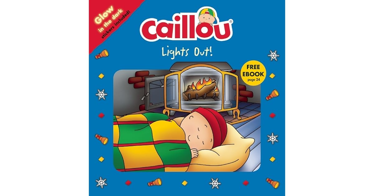 Caillou, Lights Out! by Anne Paradis