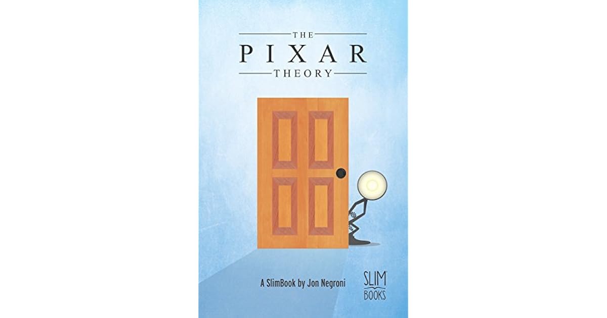 The Pixar Theory by Jon Negroni