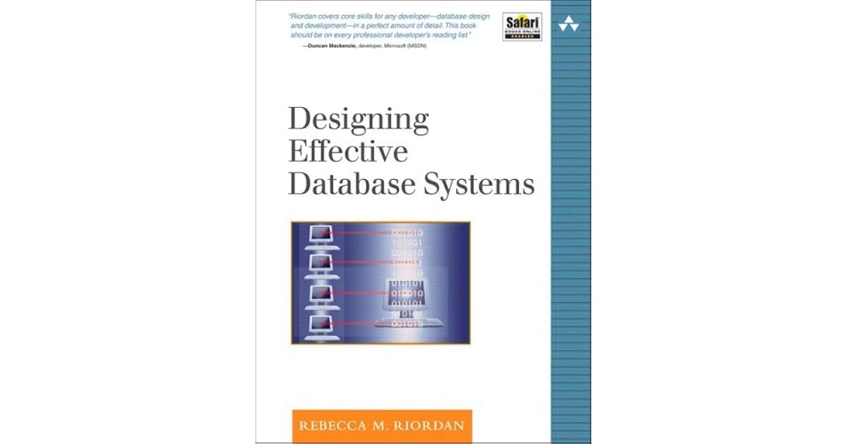 Designing Effective Database Systems by Rebecca M. Riordan