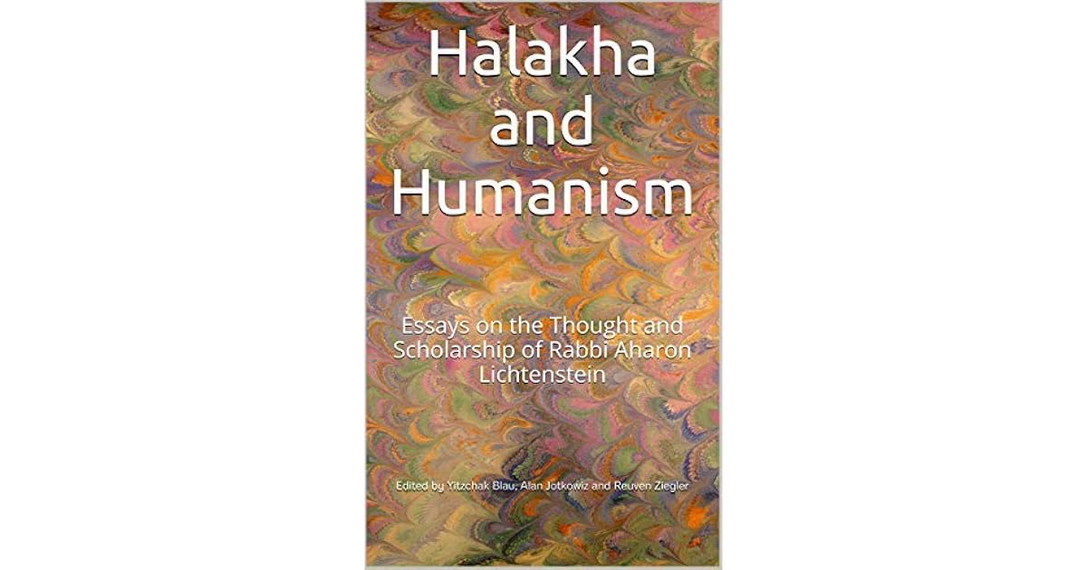 Halakha and Humanism: Essays on the Thought and Scholarship of Rabbi ...
