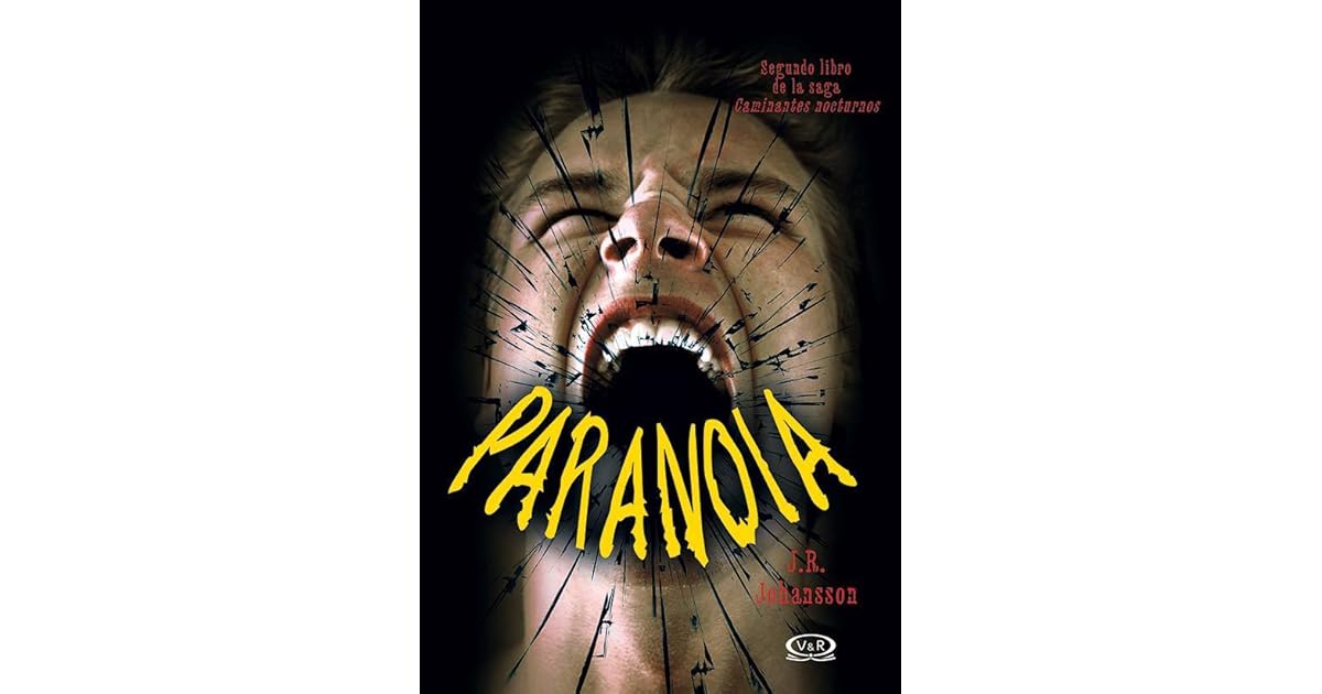 Paranoia (Caminantes nocturnos, #2) by J.R. Johansson