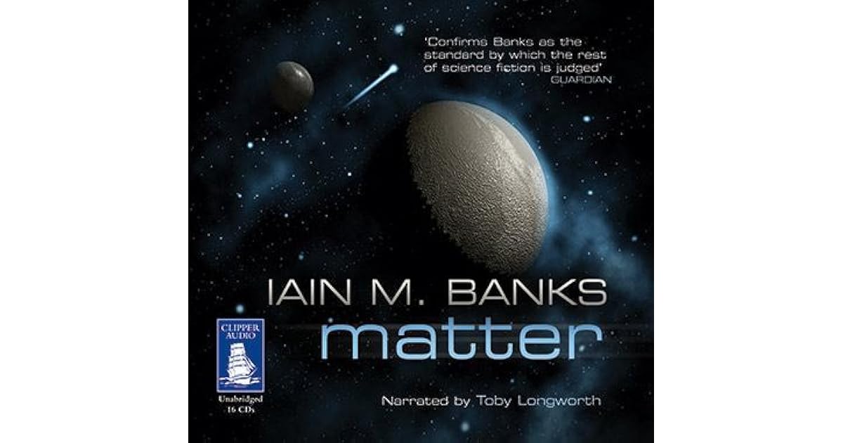Matter (Culture, #8) by Iain M. Banks