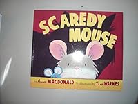 Scaredy Mouse by Alan MacDonald