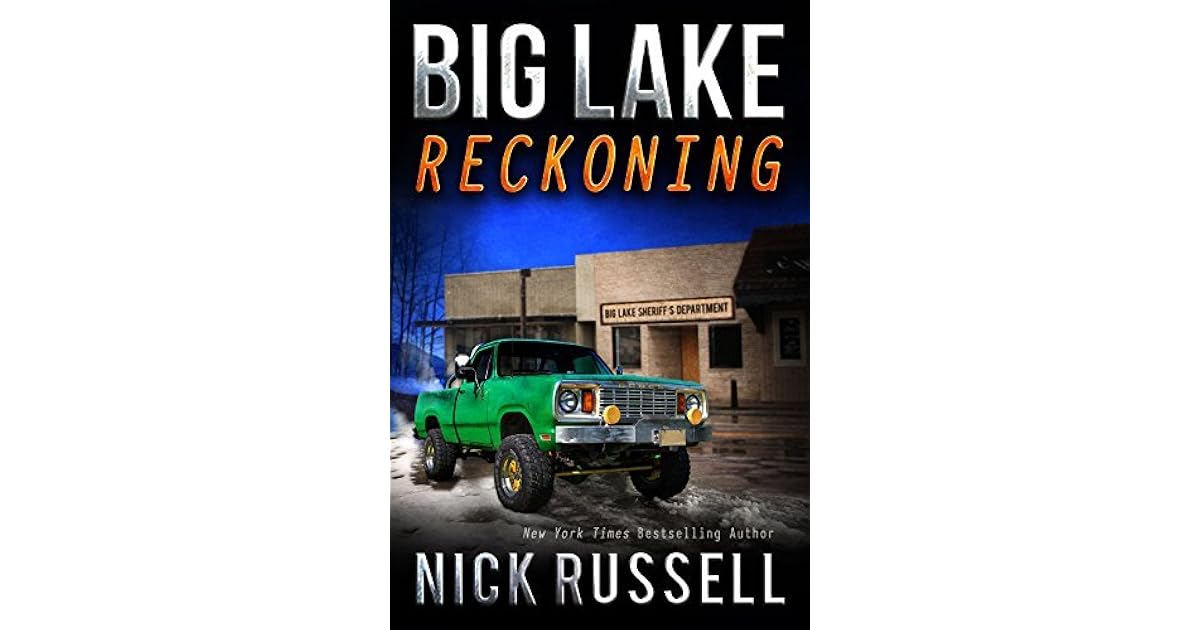 Big Lake Reckoning (Big Lake, #8) by Nick Russell