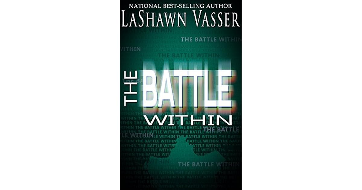 The Battle Within by LaShawn Vasser