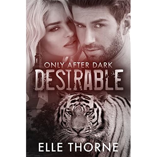 Desirable (Only After Dark, #1) by Elle Thorne — Reviews, Discussion ...
