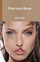 Precious Bane by Mary Webb