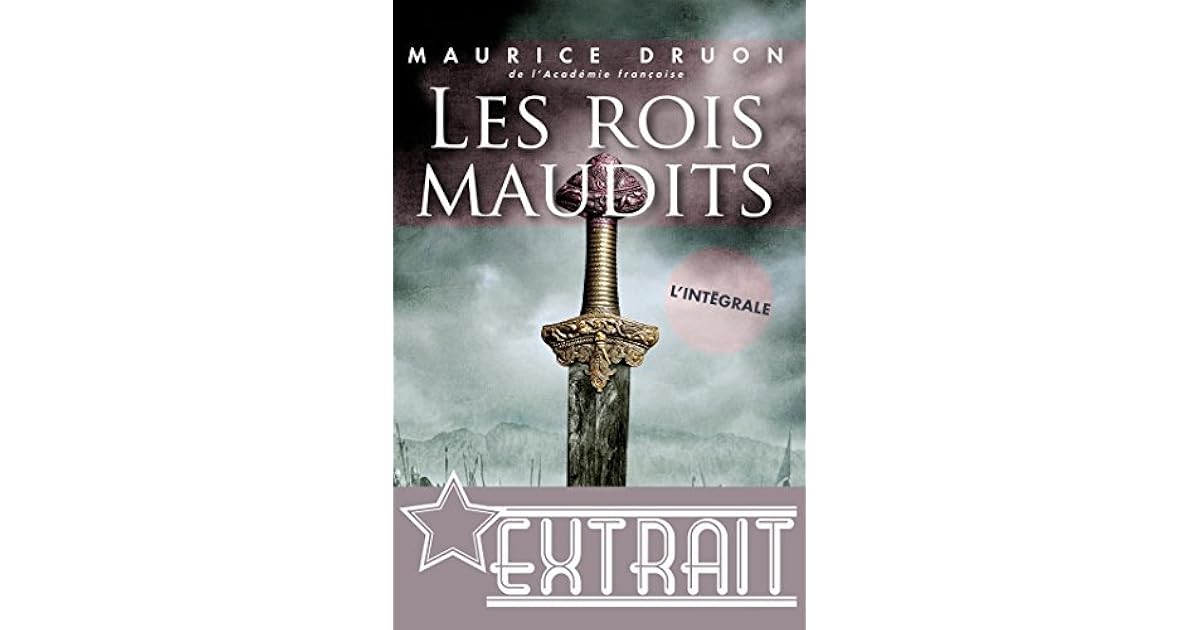Les Rois maudits by Maurice Druon