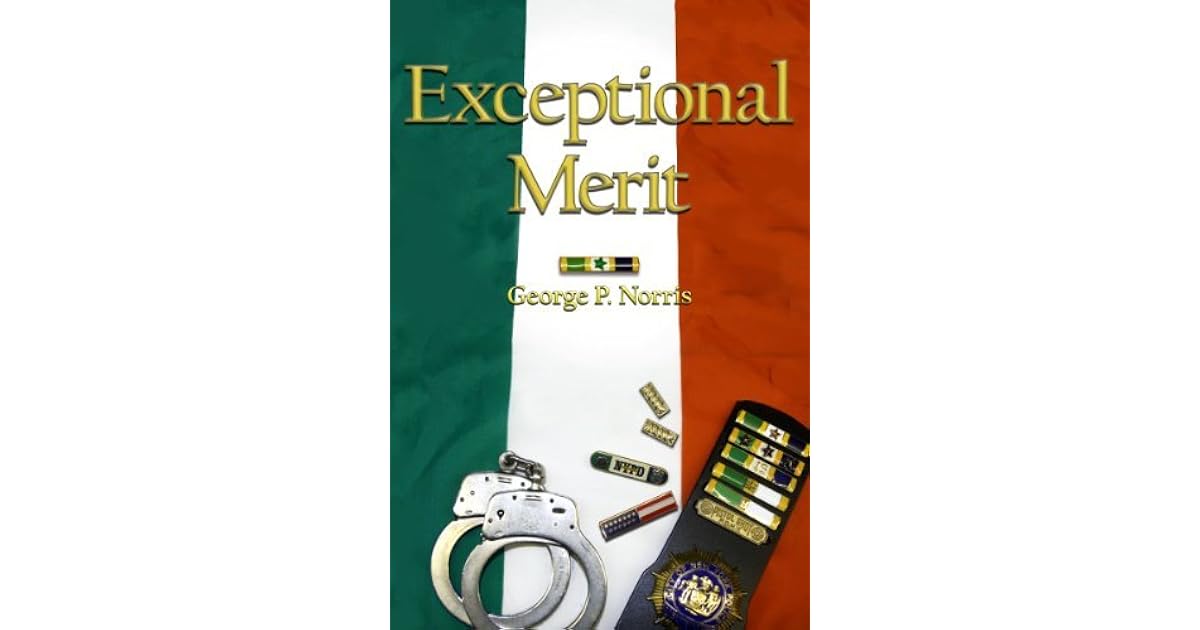 Exceptional Merit by George P. Norris