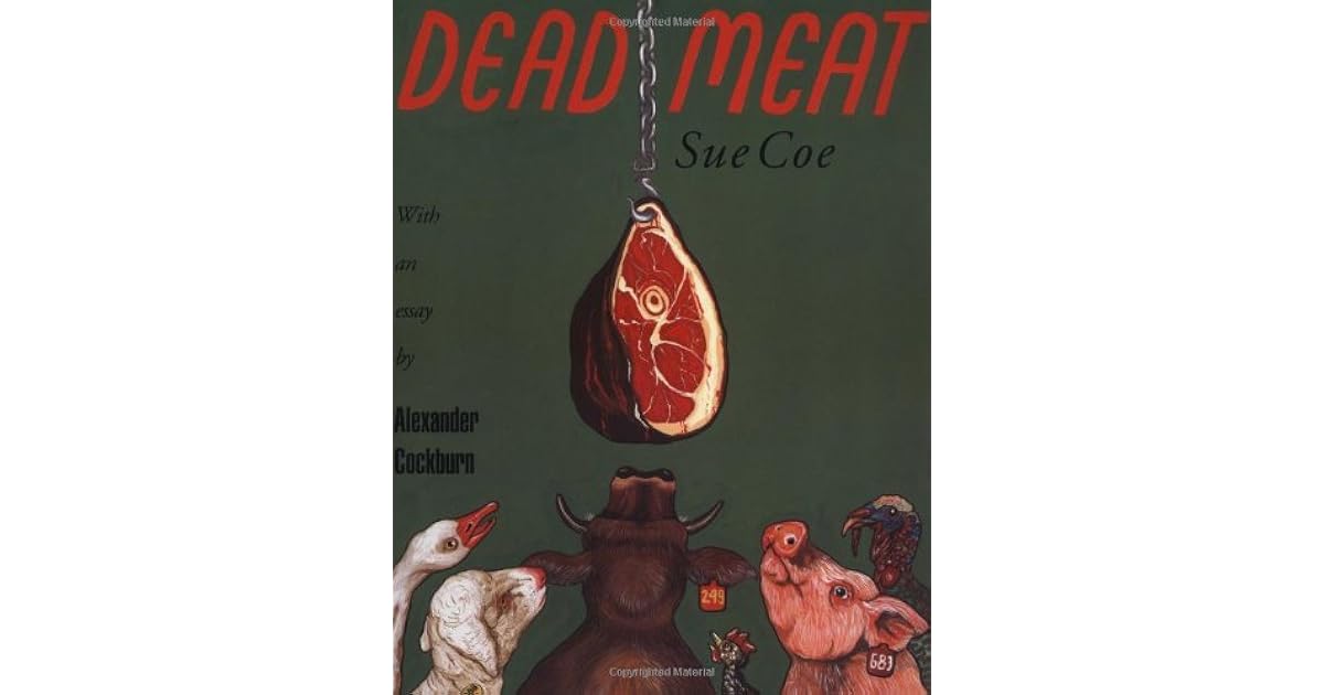 Dead Meat by Sue Coe