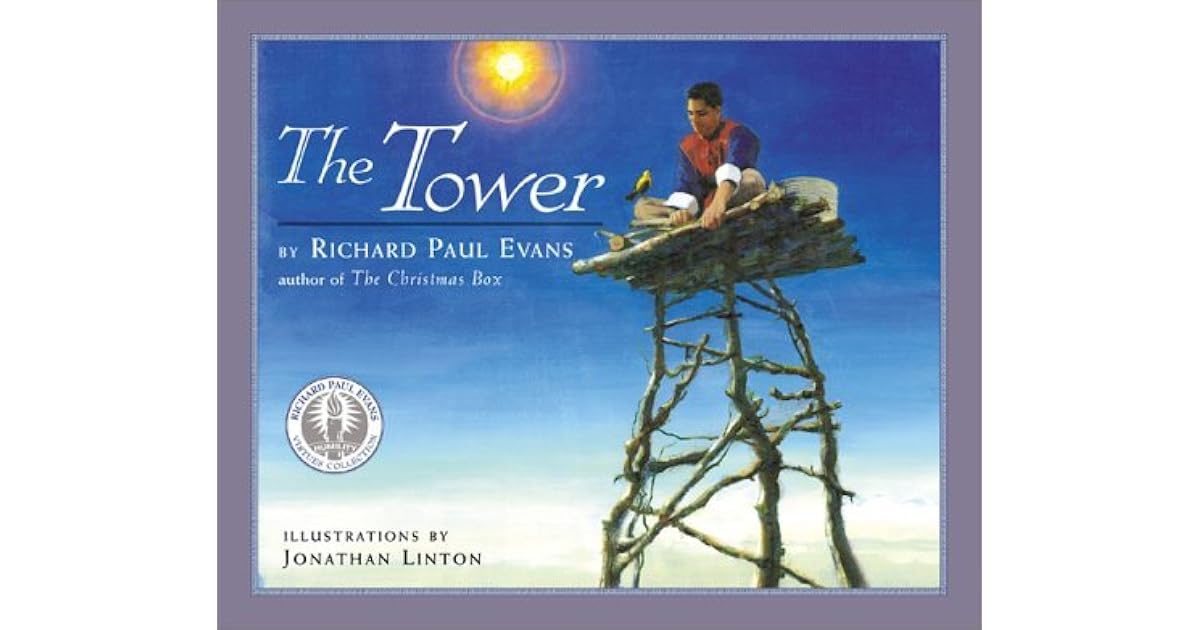 The Tower: A Story of Humility by Richard Paul Evans