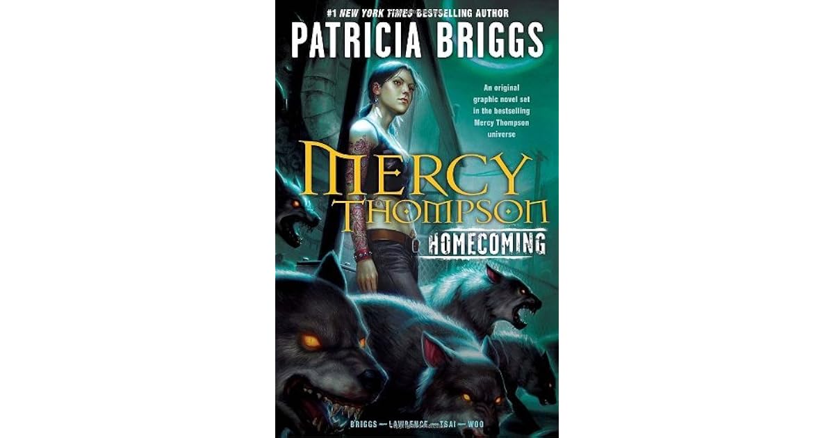 Patricia Briggs' Mercy Thompson: Homecoming by Patricia Briggs