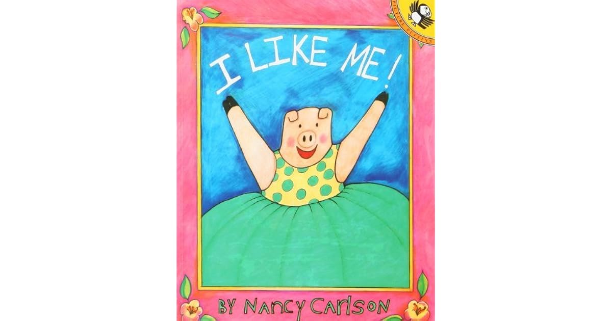 I Like Me! [With CD (Audio)] by Nancy Carlson