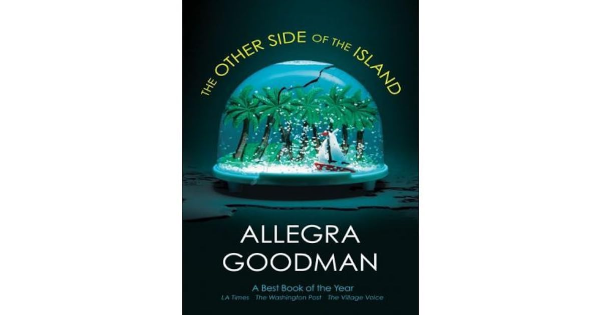 The Other Side of the Island by Allegra Goodman