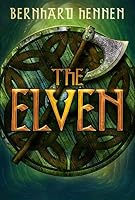 Die Elfen (Die Elfen, #1) by Bernhard Hennen