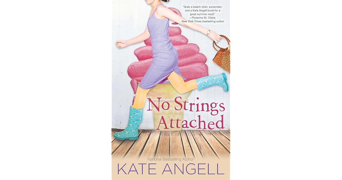 No Strings Attached (Barefoot William Beach, #2) by Kate Angell
