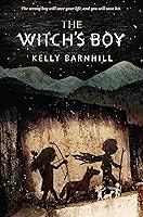 The Witch's Boy by Kelly Barnhill