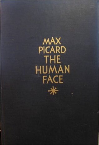 The Human Face by Max Picard