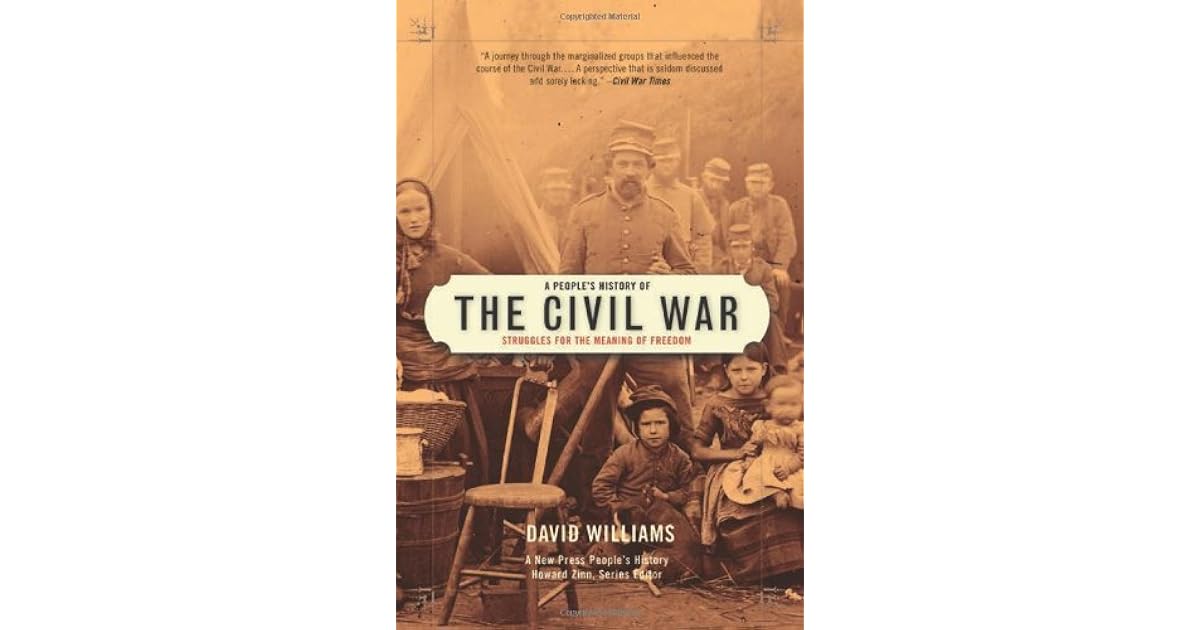 A People's History of the Civil War: Struggles for the Meaning of ...