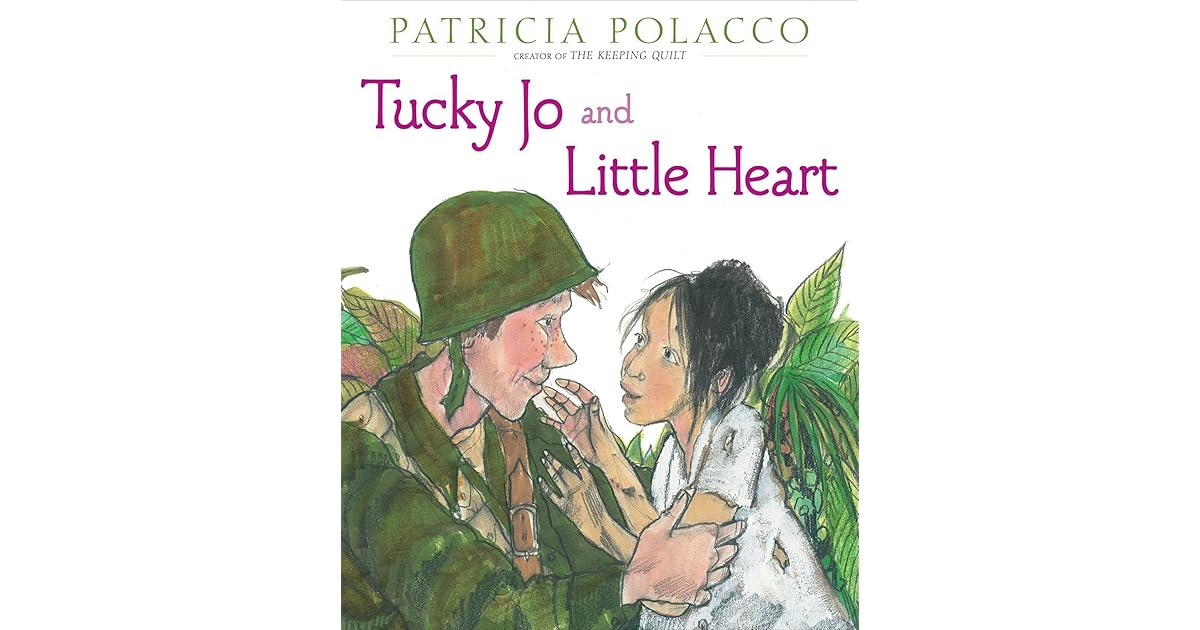Tucky Jo and Little Heart by Patricia Polacco