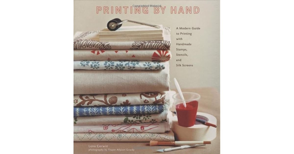 Printing by Hand: A Modern Guide to Printing with Handmade Stamps ...
