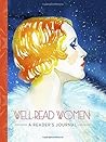 Well-Read Women: Portraits of Fiction's Most Beloved Heroines by ...
