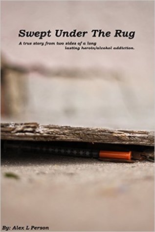 Swept Under The Rug: A story from the two sides of a long lasting ...