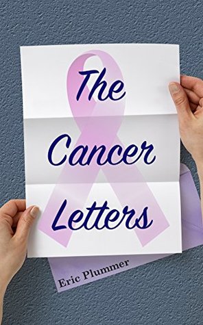 The Cancer Letters by Eric Plummer